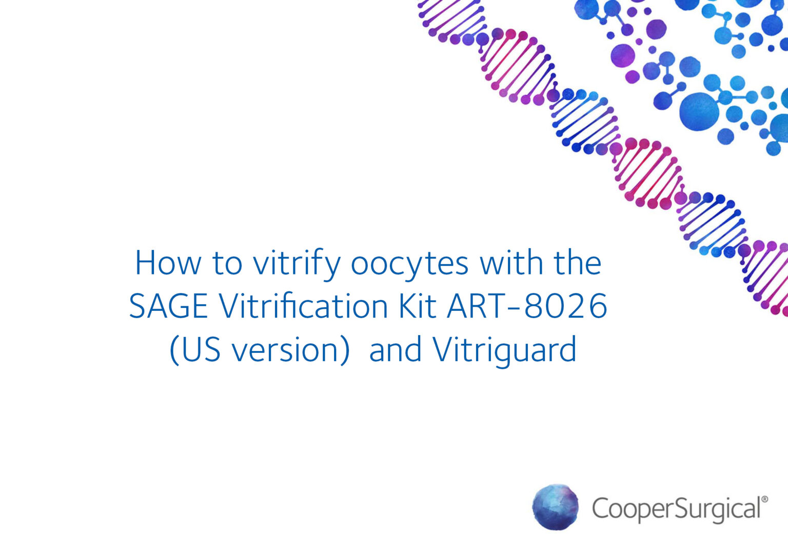 Vitrification - CooperSurgical