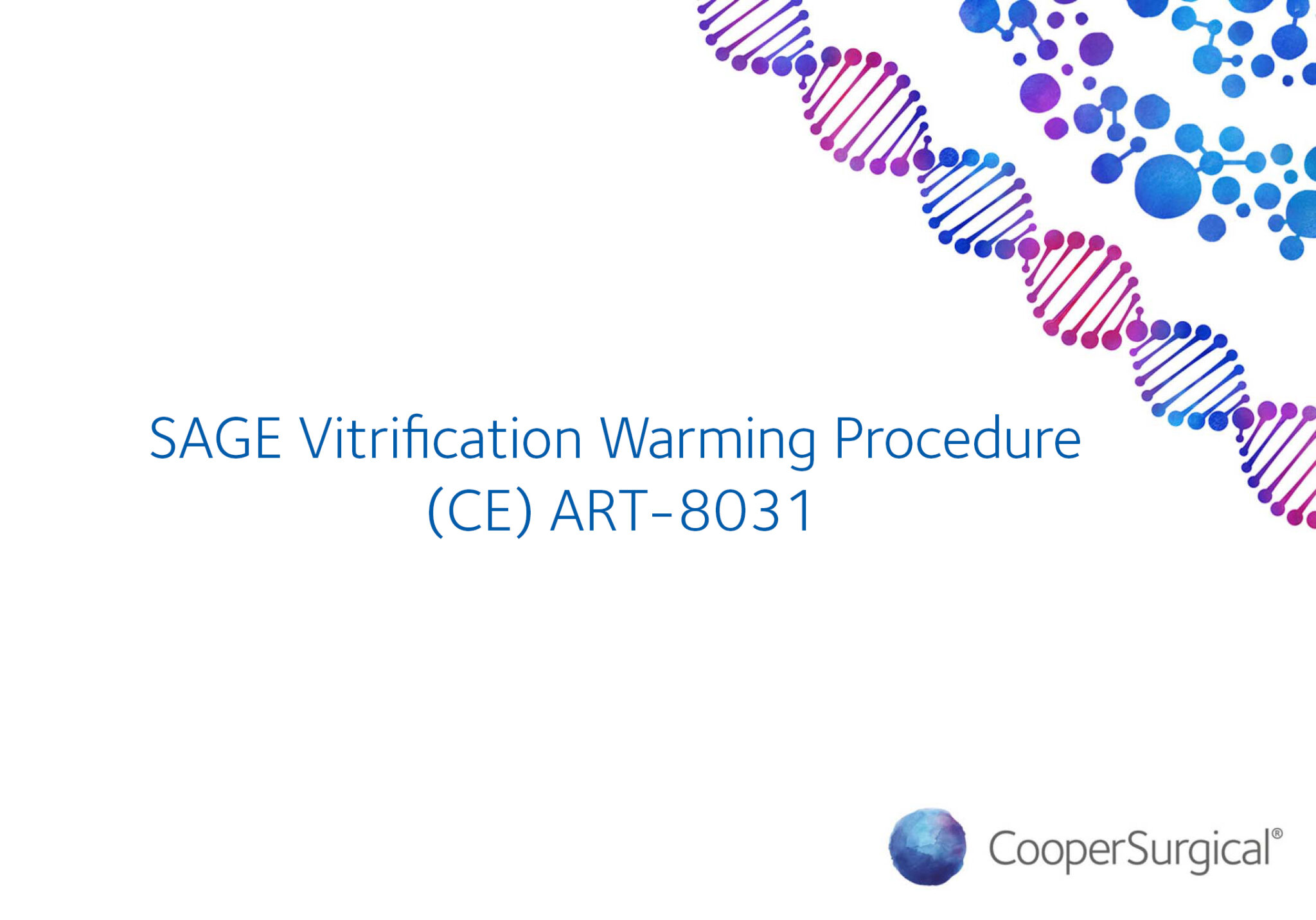 Embryo Vitrification Protocol (CE) ART-8026 - CooperSurgical